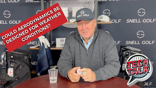 Tech Talk with Dean Snell - Episode #10 - Snell Golf